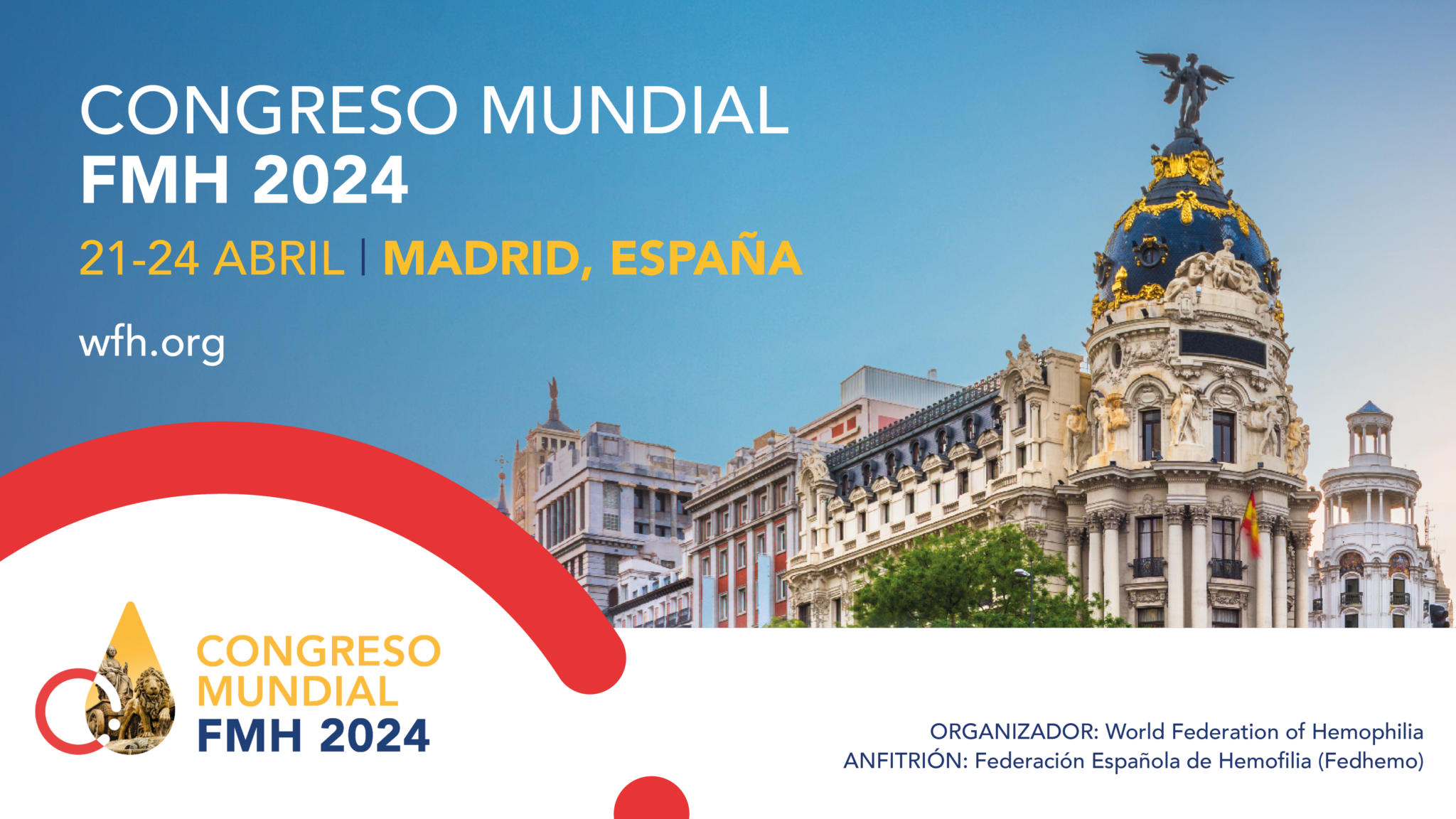 El Congreso Mundial de la FMH llegará a Madrid en 2024 - Fedhemo